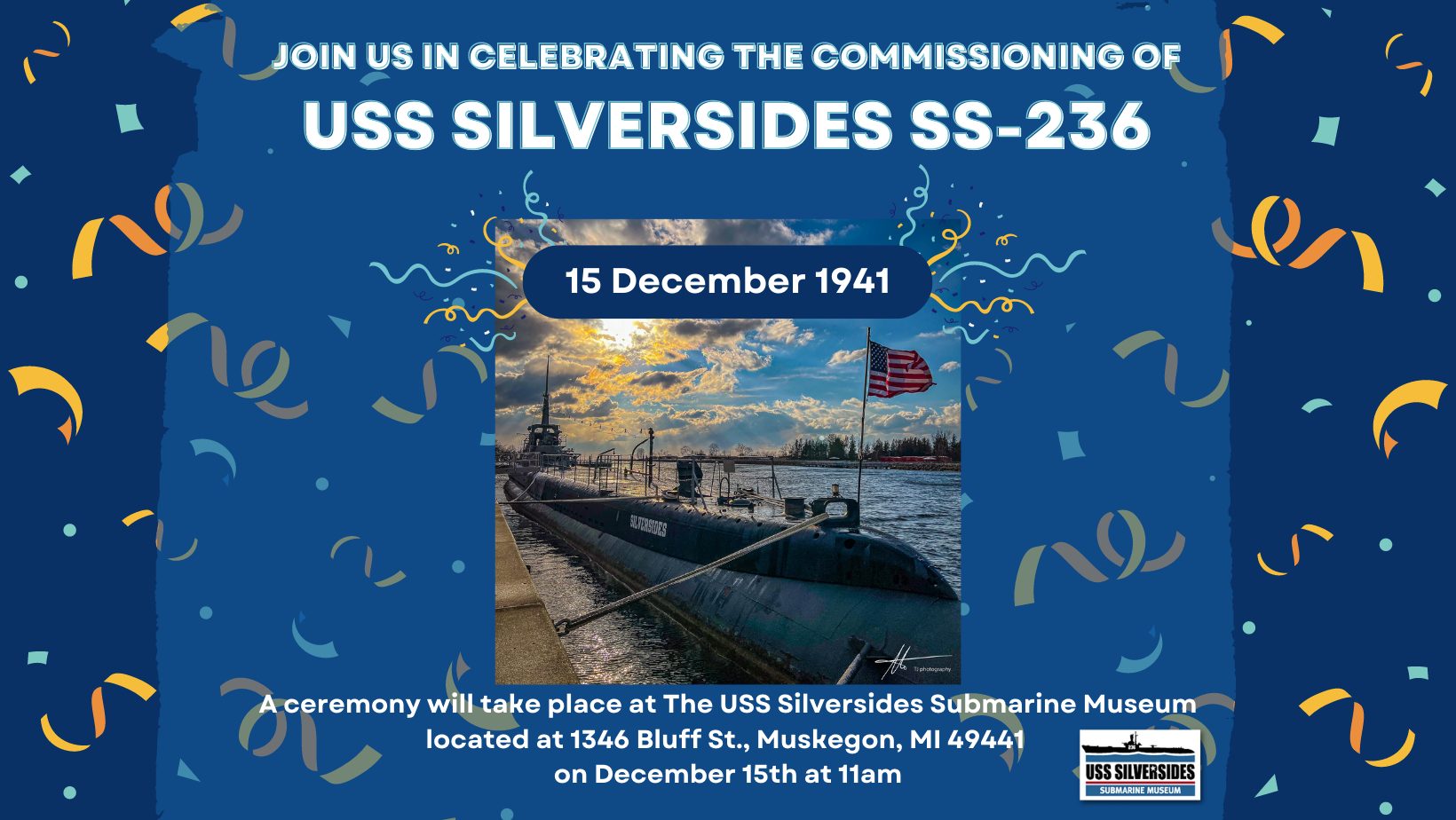 81st Anniversary of the Commissioning of the USS Silversides Submarine ...
