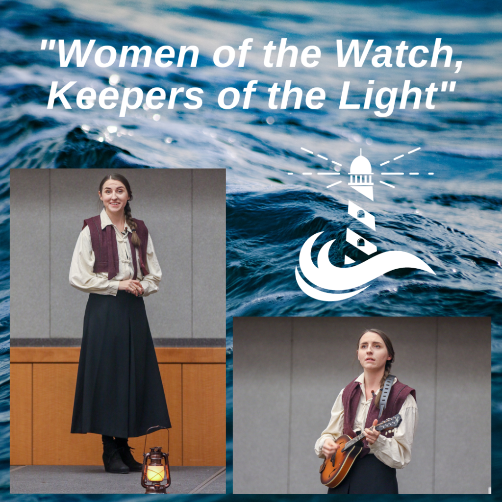 "Women of the Watch, Keepers of the Light" Play - USS Silversides Museum